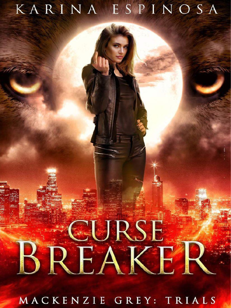 Curse Breaker (Mackenzie Grey Trials 2) - Karina Espinosa | PDF | Vampiros