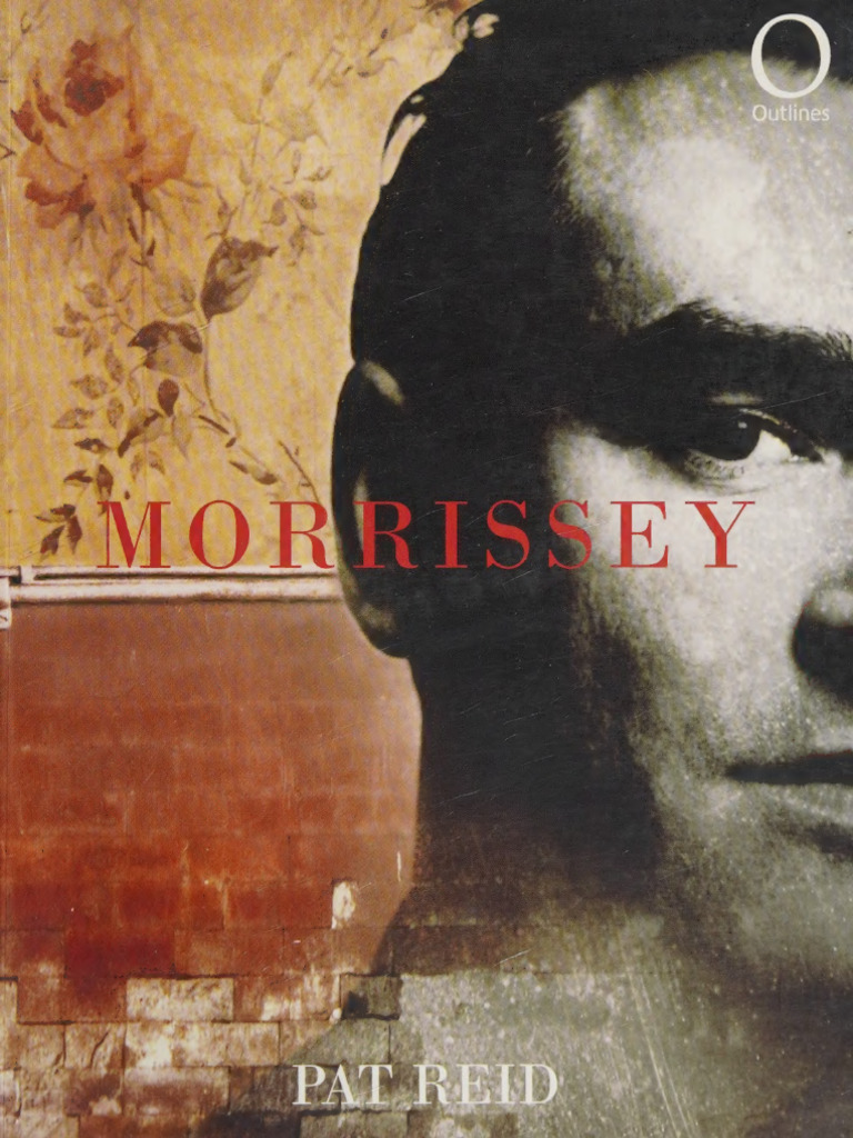 Morrissey - Pat Reid | PDF | The Smiths
