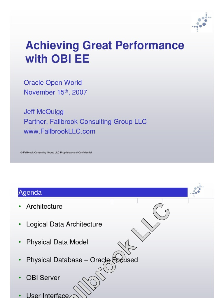 Achieving Great Performance With OBI EE: Oracle Open World Oracle Open ...