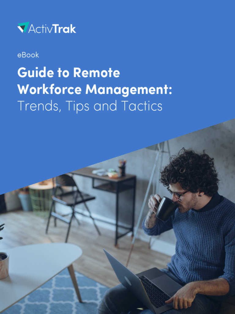 Remote Workforce Management Guide | PDF | Employment | Computer Security