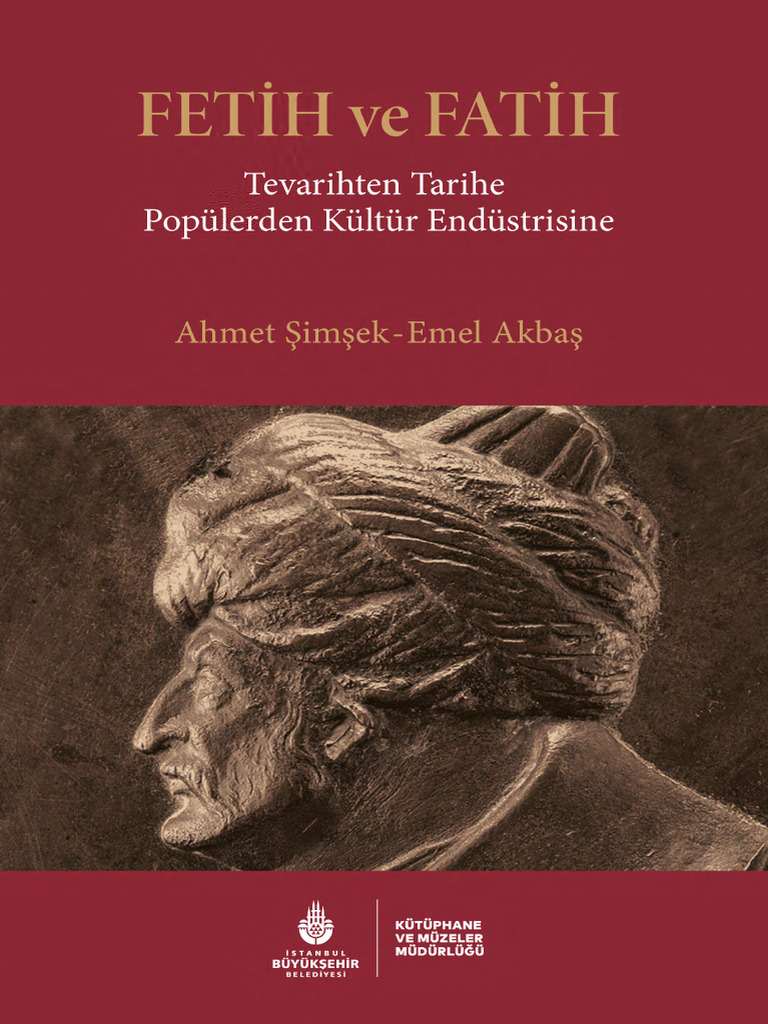 Ahmet Simsek Ve Emel Akbas Fetih Ve Fatih | PDF