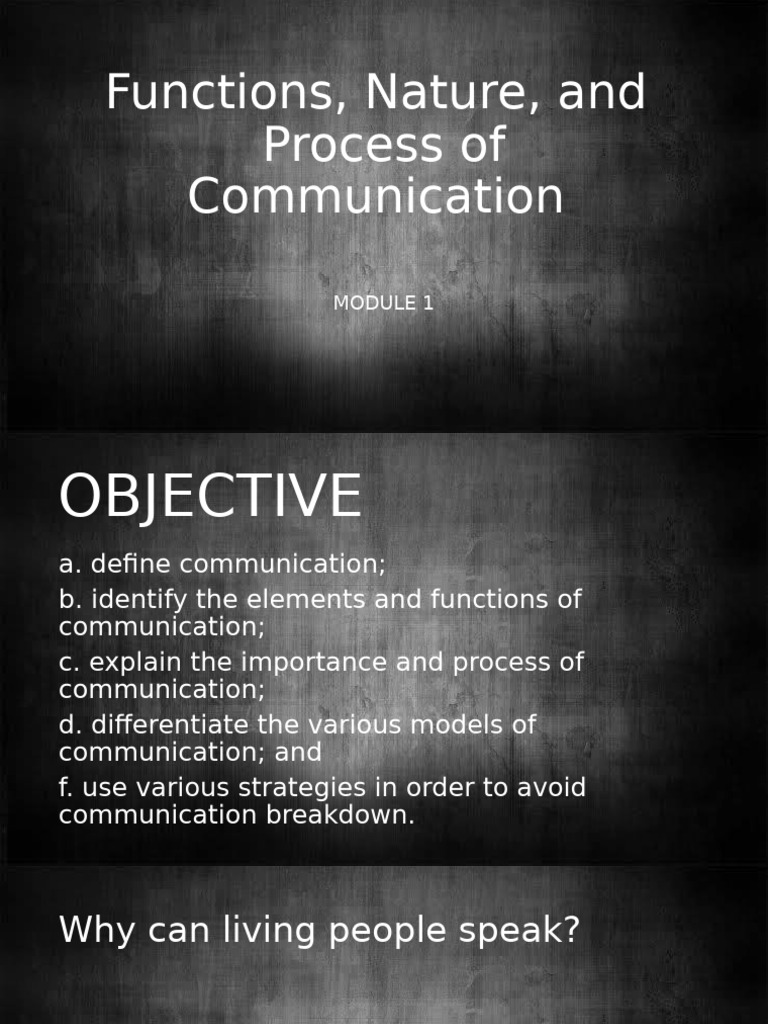 Module 1 - Functions Nature and Process of Communication | PDF | Communication | Nonverbal ...