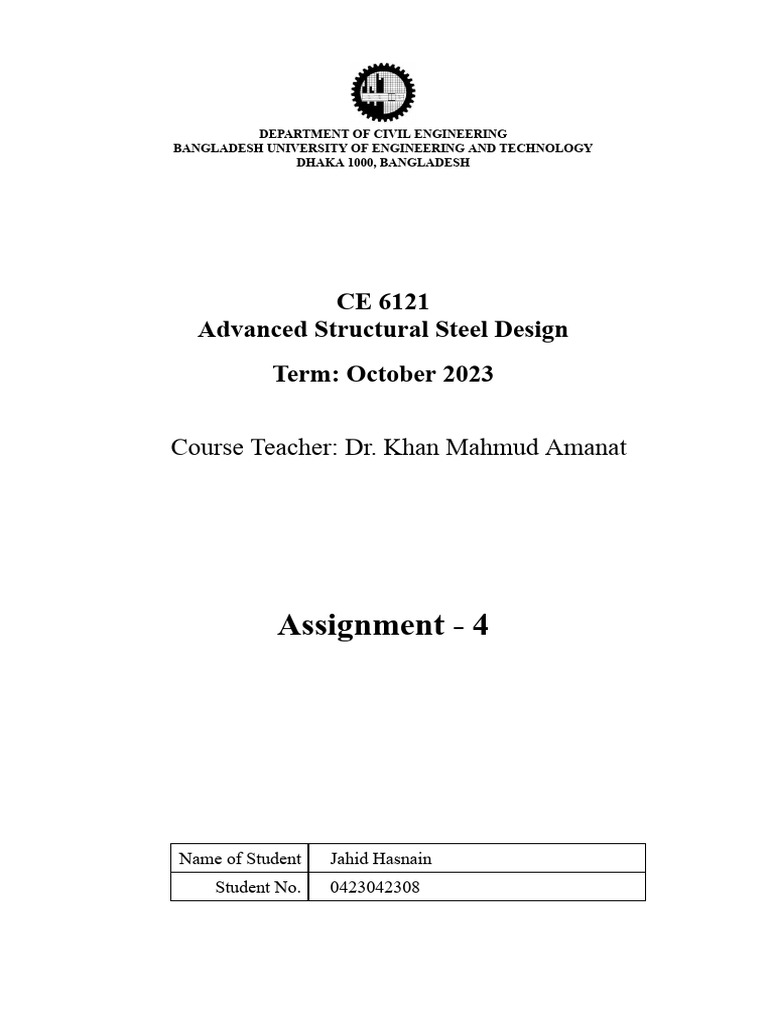 Assignment - 4: CE 6121 Advanced Structural Steel Design Term: October ...