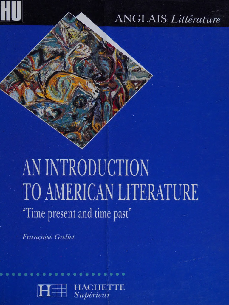 An INTRODUCTION To AMERICAN LITERATURE - Françoise Grellet - 1999-01-01 ...