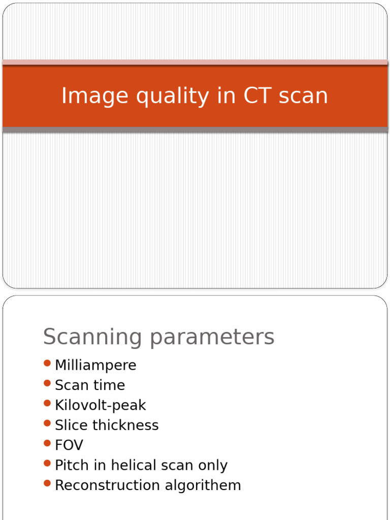CT Scan Image Quality Factors | PDF | Image Resolution | Ct Scan