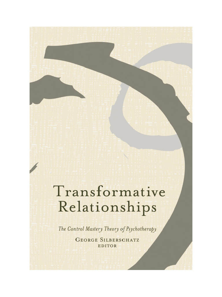 George Silberschatz - Transformative Relationships - The Control ...