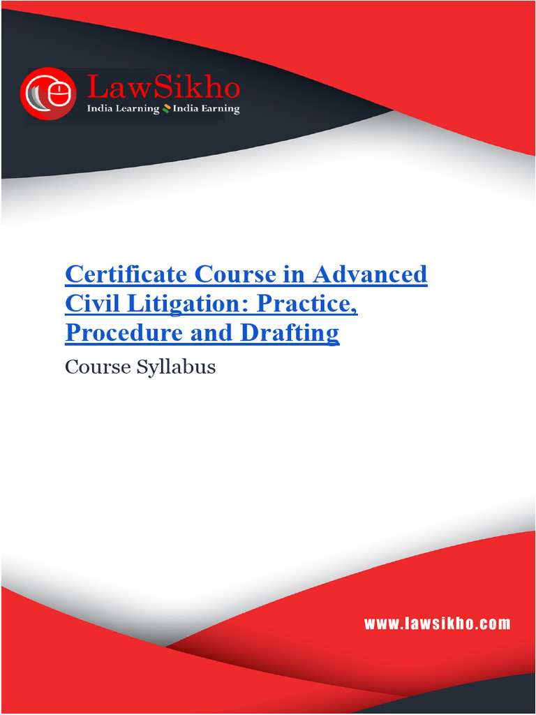 Syllabus Certificate Course in Advanced Civil Litigation Practice Procedure and Drafting ...