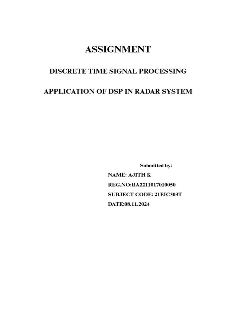 AJITH - K - DSP (1) New - Docx - 20241108 - 133929 - 0000 | PDF | Radar | Digital Signal Processing