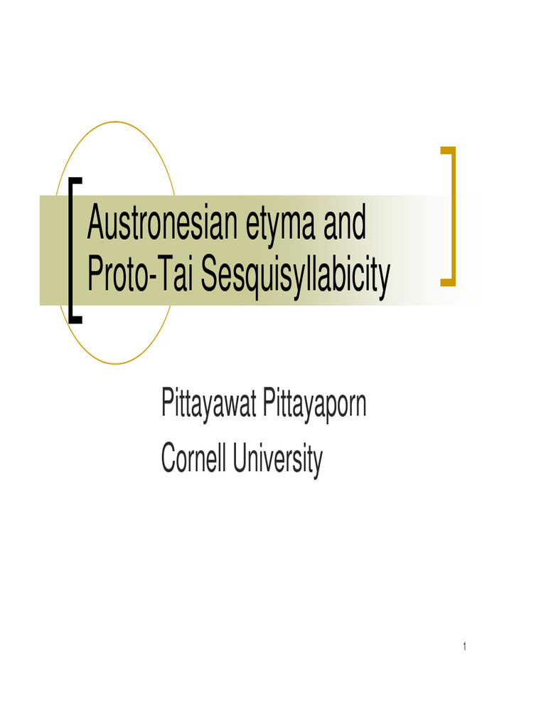 Austronesian Etyma and Proto-Tai Sesquisyllabicity | PDF | Syllable ...