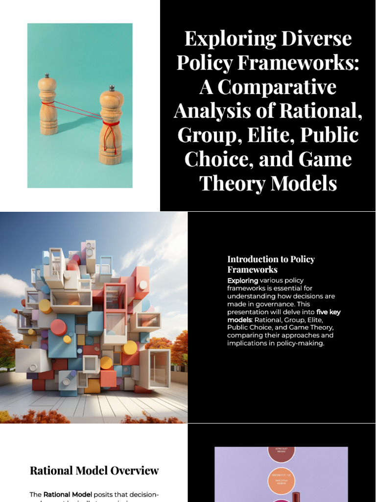 Exploring Diverse Policy Frameworks A Comparative Analysis of Rational Group Elite Public Choice ...