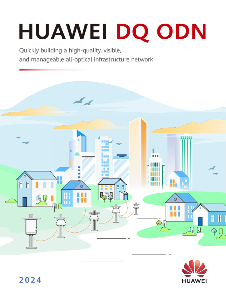 Huawei DQ ODN: Efficient FTTH Solutions | PDF | Fiber To The X ...