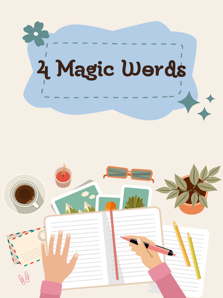 4 Magic Words | PDF