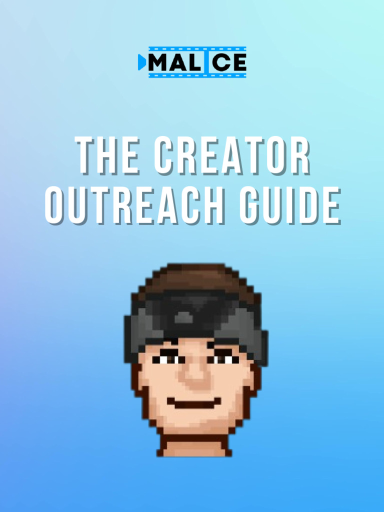 Malice Creator Outreach Guide | PDF