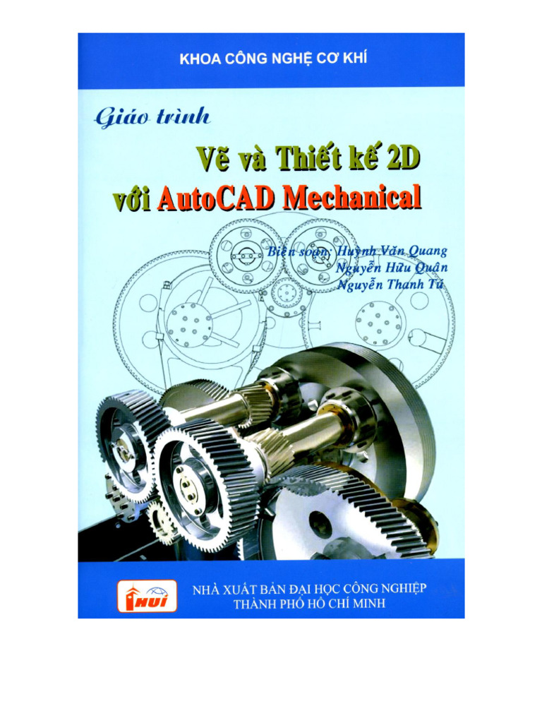 Giao Trinh Ve Va Thiet Ke 2D Voi AutoCAD Mechanical HUI | PDF