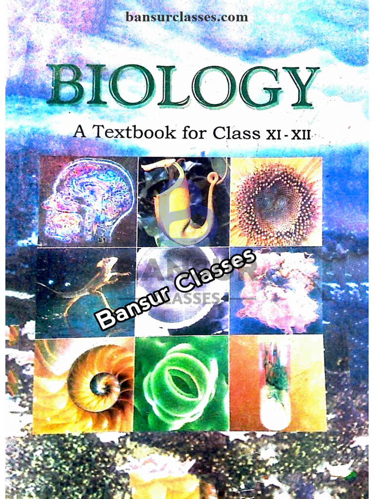 Biology Class 11-12 (Old Ncert) | PDF
