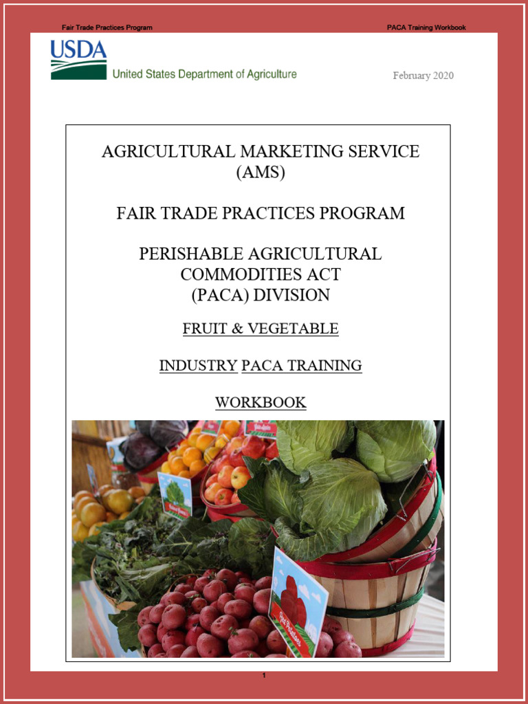 Perishable Agricultural Commodities Act (PACA) Training Workbook | PDF ...