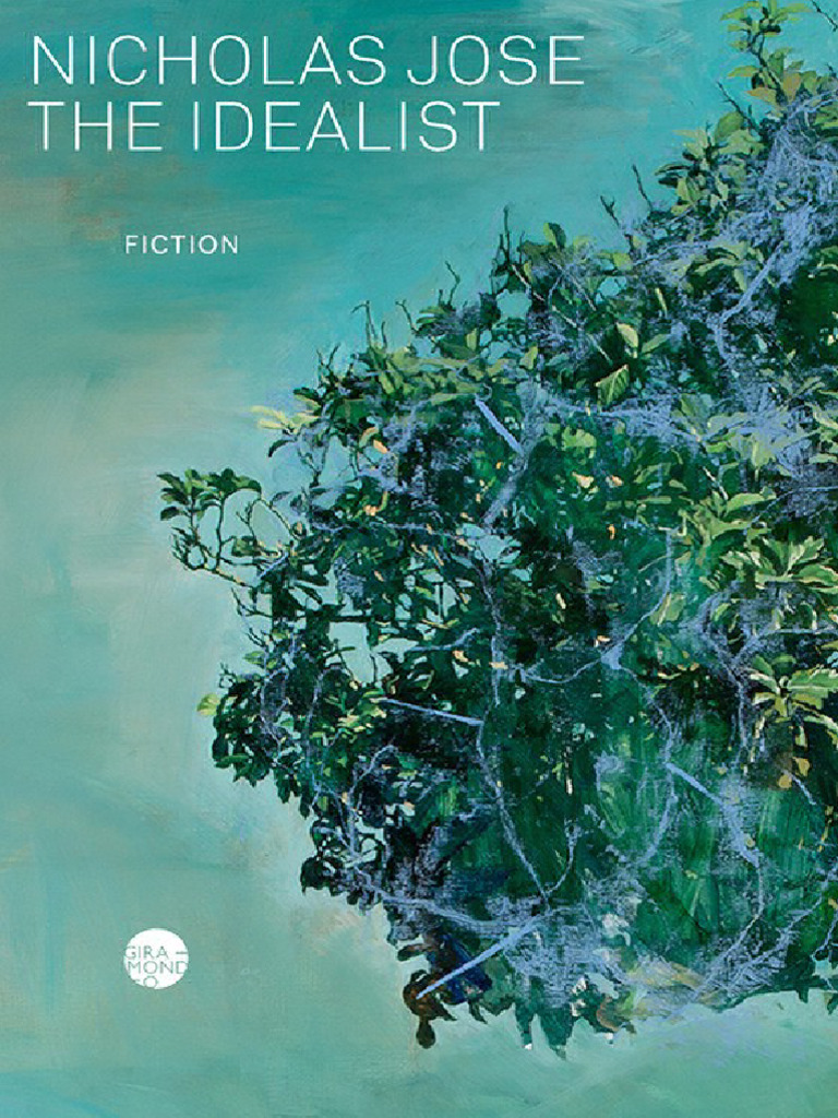 The Idealist - Nicholas Jose | PDF | Books