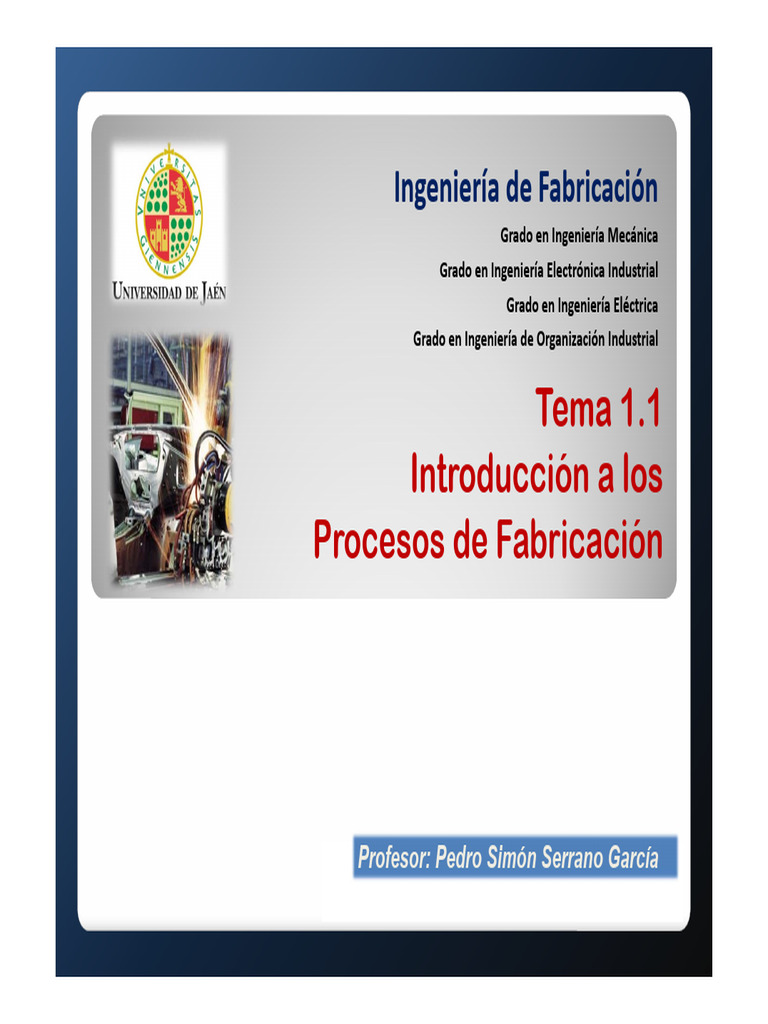Tema 1.1. Introducción A Los Procesos de Fabricación | PDF | Rieles | Deformación (ingeniería)