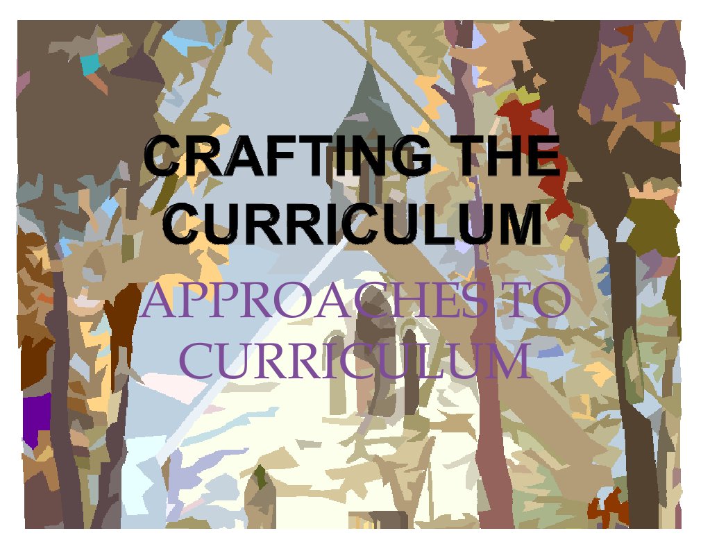 Crafting The Curriculum | PDF