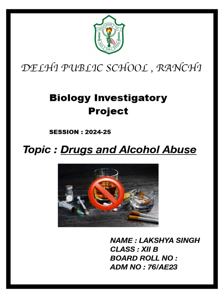 Class 12 Project on Drug and Alcohol Abuse | PDF | Substance Abuse ...
