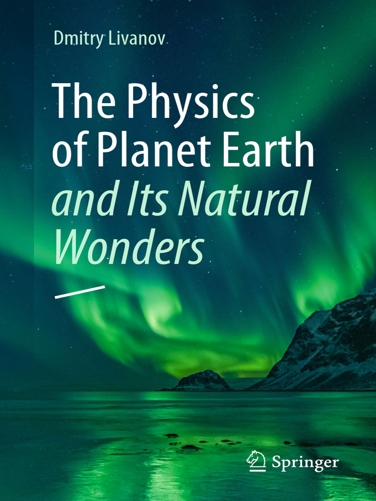 The Physics of Planet Earth and Its Natural Wonders | PDF | Sun | Milky Way