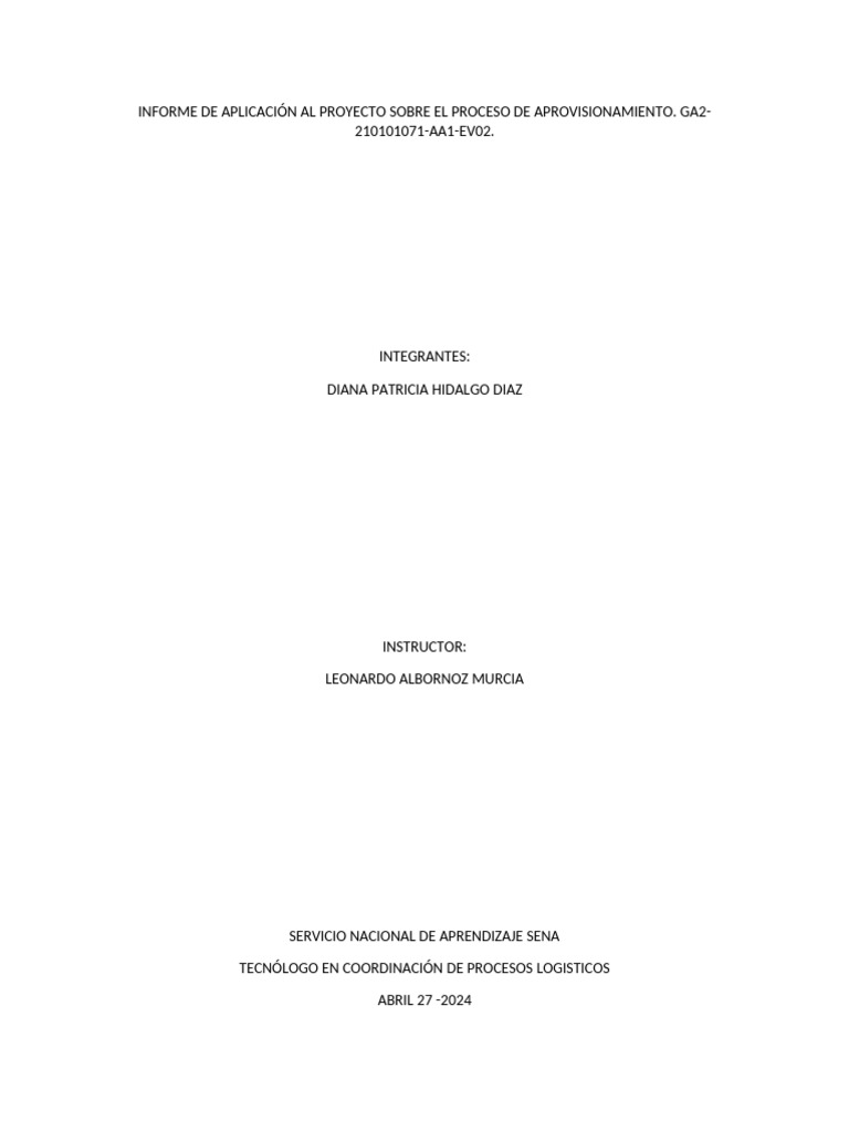 Informe de Aplicacion Al Proyecto Sobre El Proceso de Aprovisionamiento GA2 210101071 AA1 EV02 ...