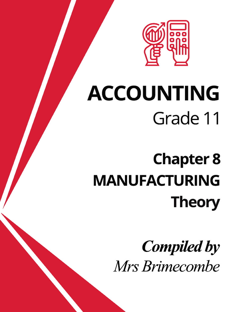 Grade 11 Manufacturing Accounting Notes | PDF | Expense | Cost