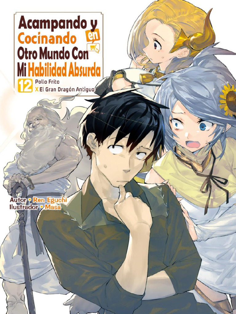 Campfire Cooking in Another World With My Absurd Skill - Volumen 12 - Ren Eguchi | PDF | Carne ...