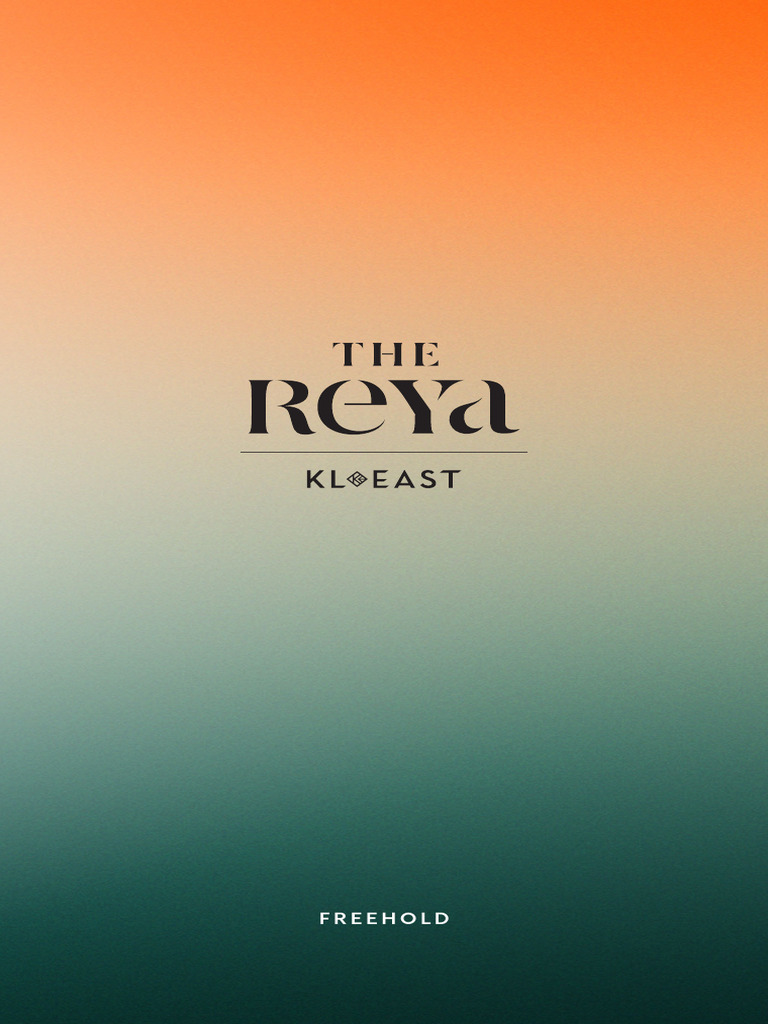 The Reya, KL East Ekit | PDF