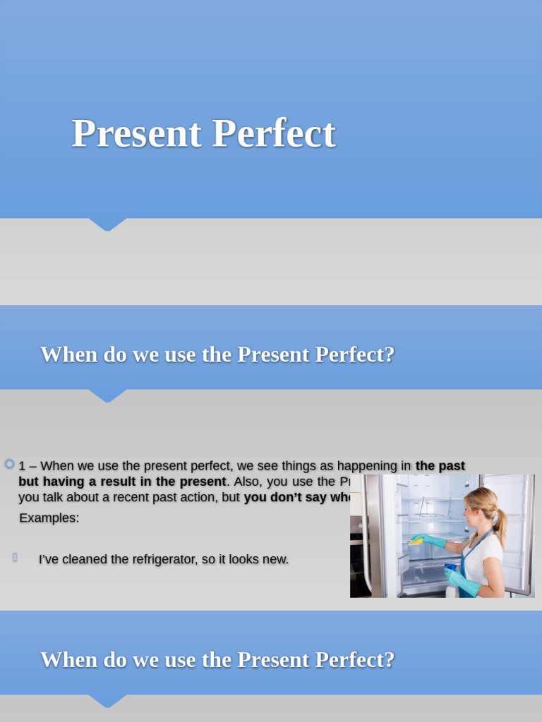 Present Perfect - S3 | PDF | Language Arts & Discipline