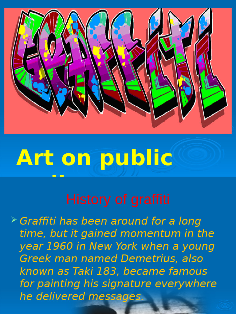 Evolution and Types of Graffiti Art | PDF | Graffiti | Paintings