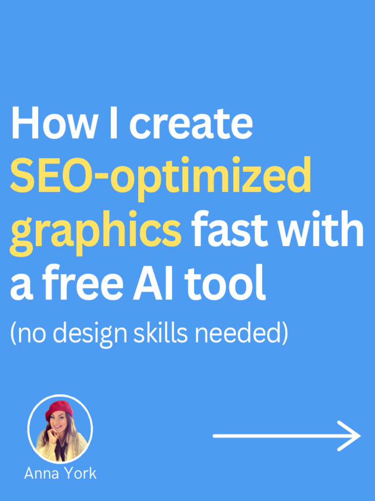How I Create SEO-optimized Graphics Fast With A Free AI Tool (No Design ...