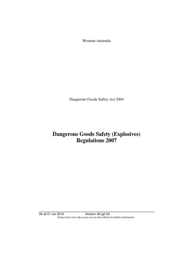 Western Australia Dangerous Goods Safety (Explosives) Regulations 2007 ...