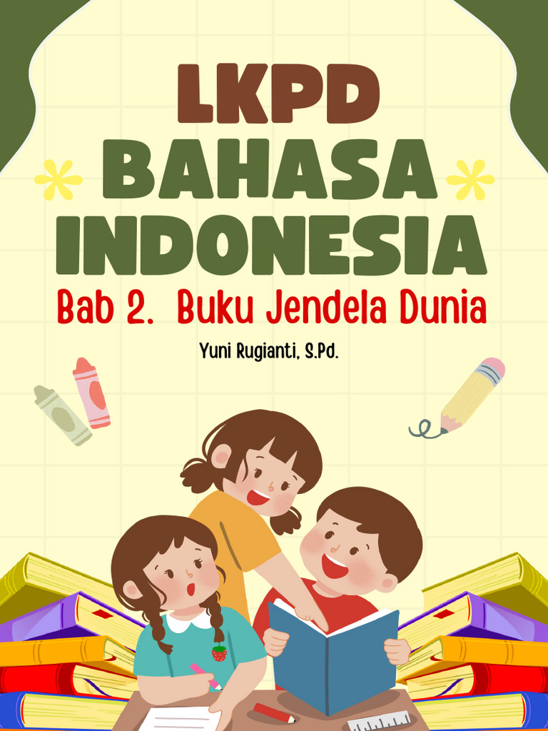 LKPD Bahasa Indonesia Kelas 5 - Bab 2 - Buku Jendela Dunia | PDF