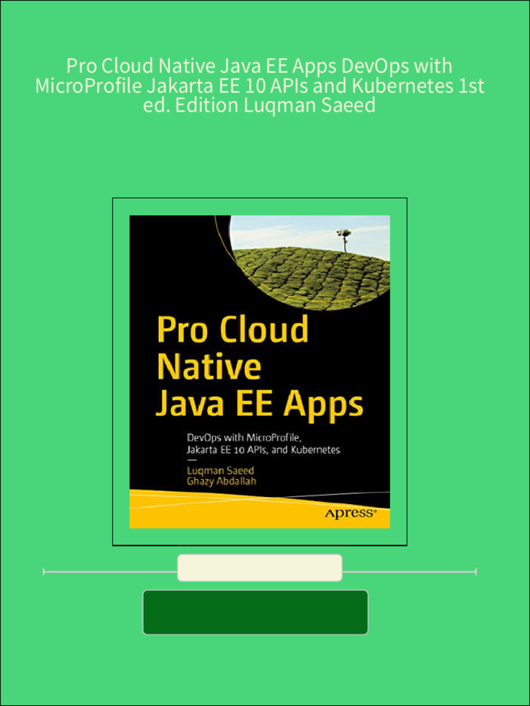 Pro Cloud Native Java EE Apps DevOps With MicroProfile Jakarta EE 10 ... Pro Cloud Native Java EE Apps DevOps With MicroProfile Jakarta EE 10 ...