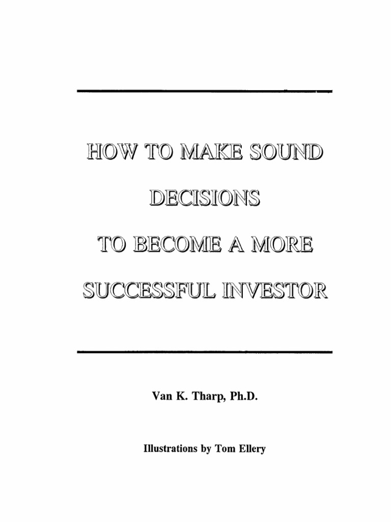 5 - How To Make Sound Decisions To Become A More Successful Investor by ...