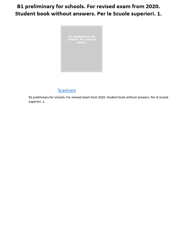 B1 Preliminary For Schools. For Revised Exam From 2020. Student Book Without Answers. Per Le ...