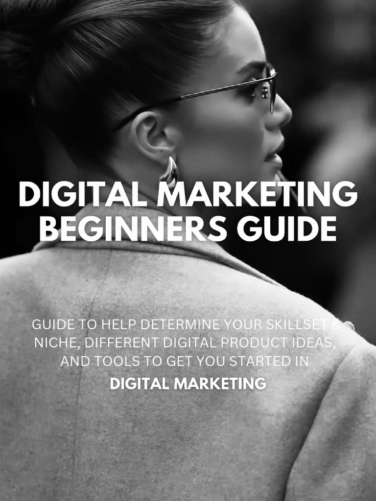 Digital Marketing Beginners Guide | PDF | Digital Marketing | Target Audience