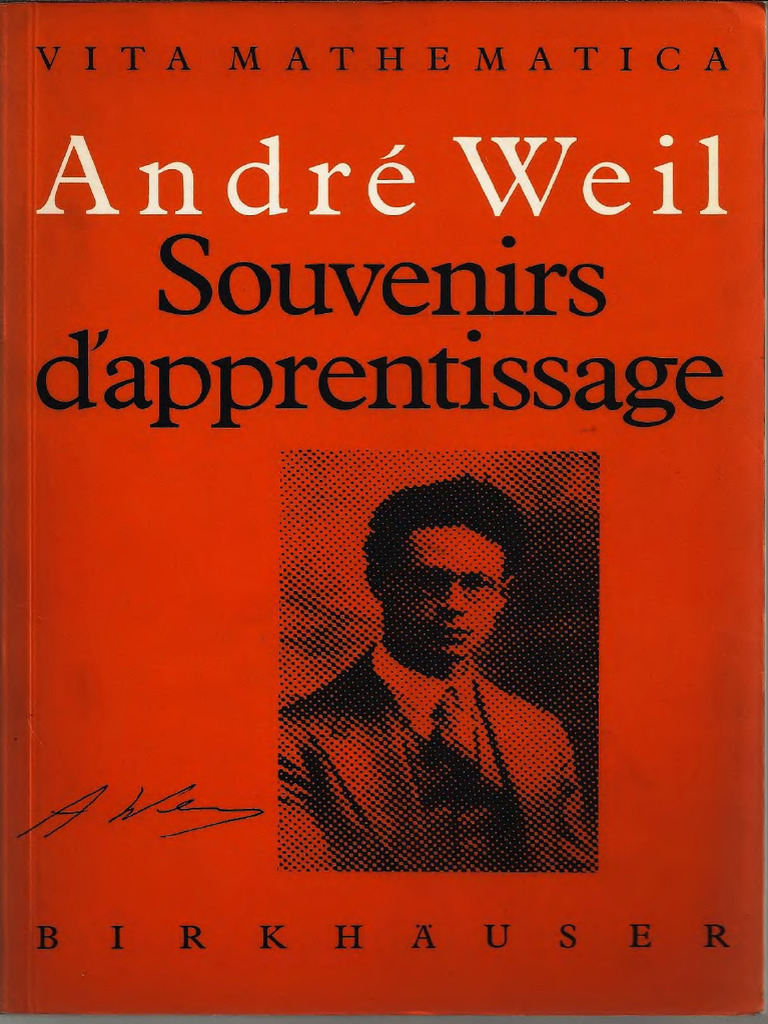 André Weil - Souvenirs D'apprentissage-Birkhäuser (1991) | PDF