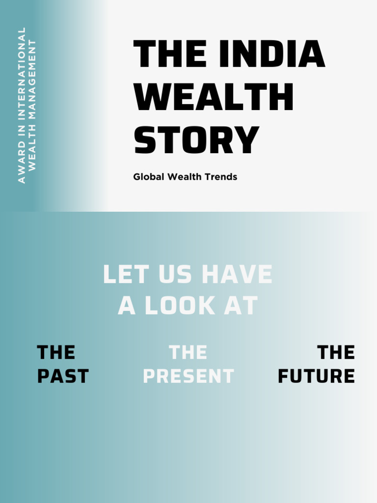 The India Wealth Story Global Wealth Trends - 20240104 - 071606 - 0000 ...