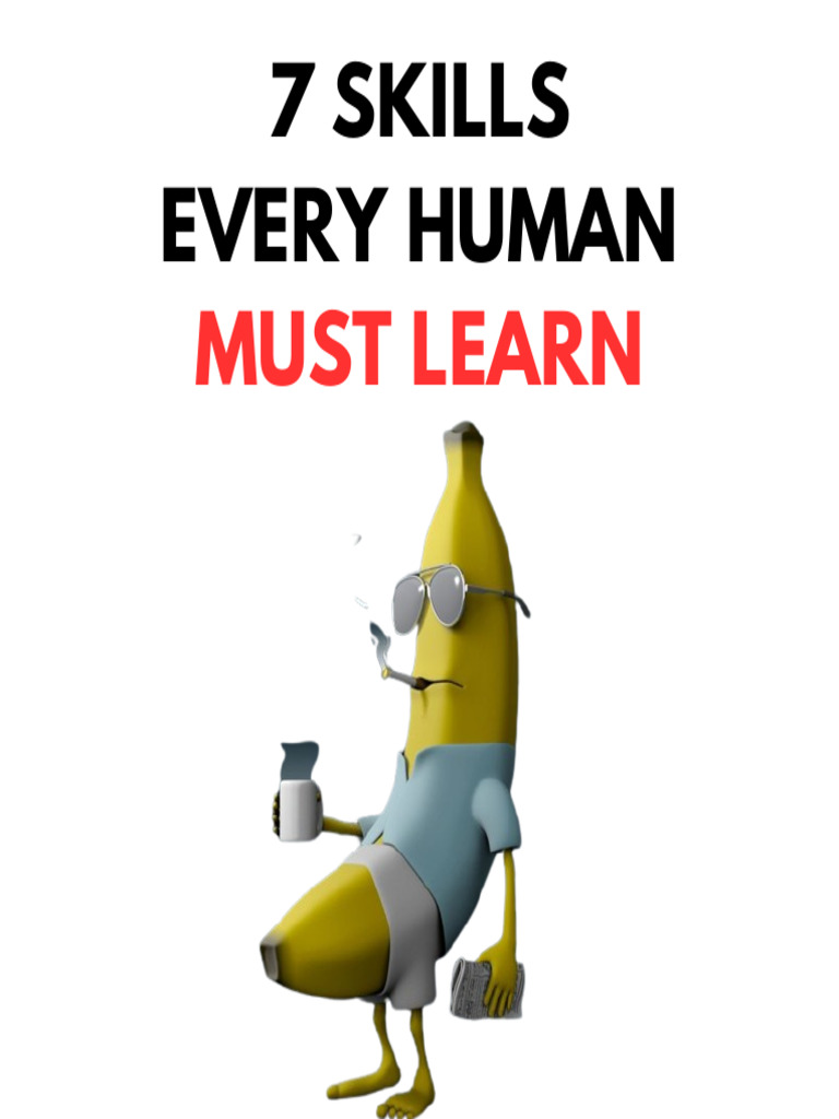 7 skills for every human | PDF