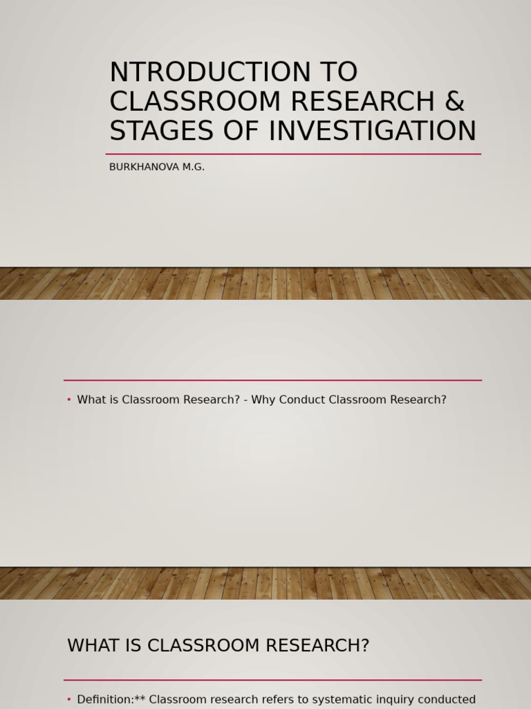 Classroom Research: Stages & Benefits | PDF