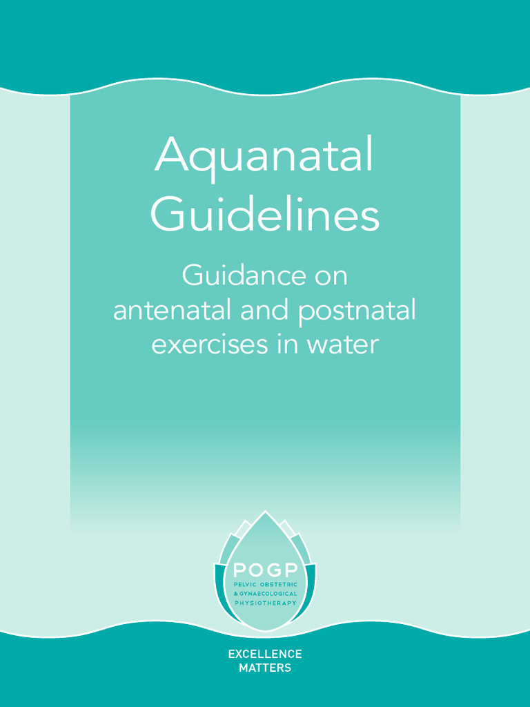Aquanatal Guidelines Guidance On Antenatal and Postnatal Exercises in ...