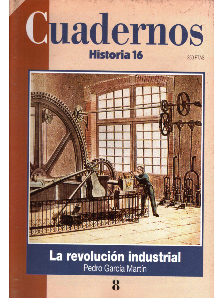 Cuadernos Historia 16 (Serie 1995) 008 - La Revolución Industrial | PDF