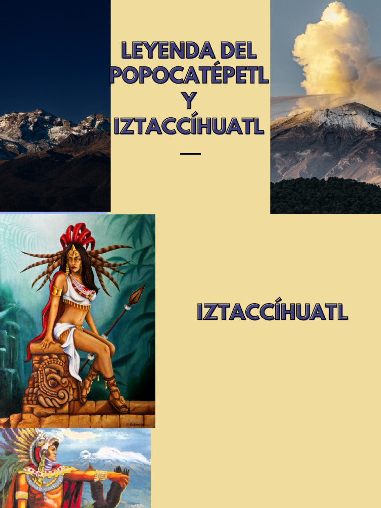 Leyenda Del Popocatépetl y Iztaccíhuatl | PDF