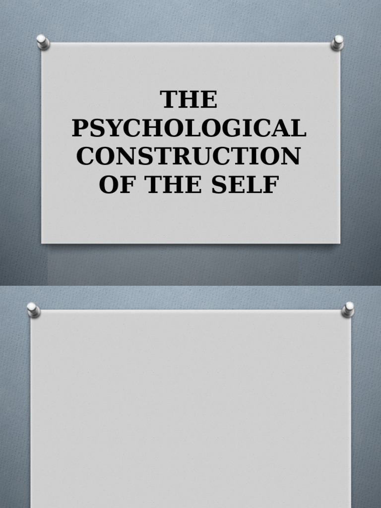 The Psychological Construction of The Self 1 | PDF | Id | Psychoanalysis