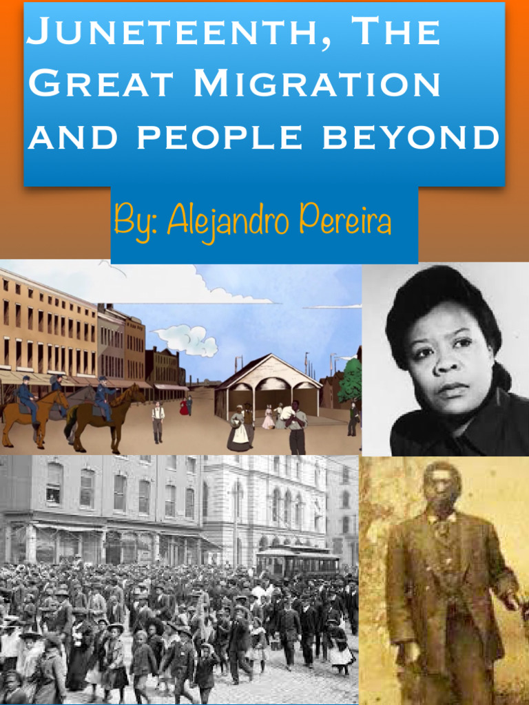 Research Project: Juneteenth, The Great Migration and People Beyond | PDF