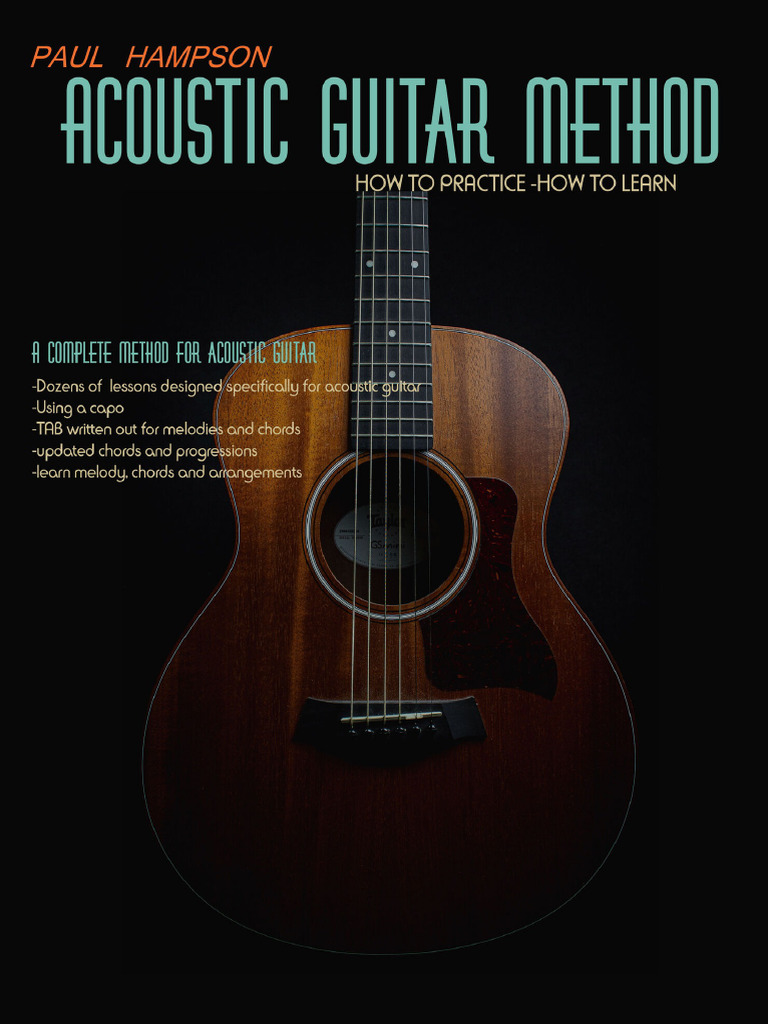 Acoustic Guitar Method - How To Practice-How To Learn | PDF | Scale (Music) | Guitars