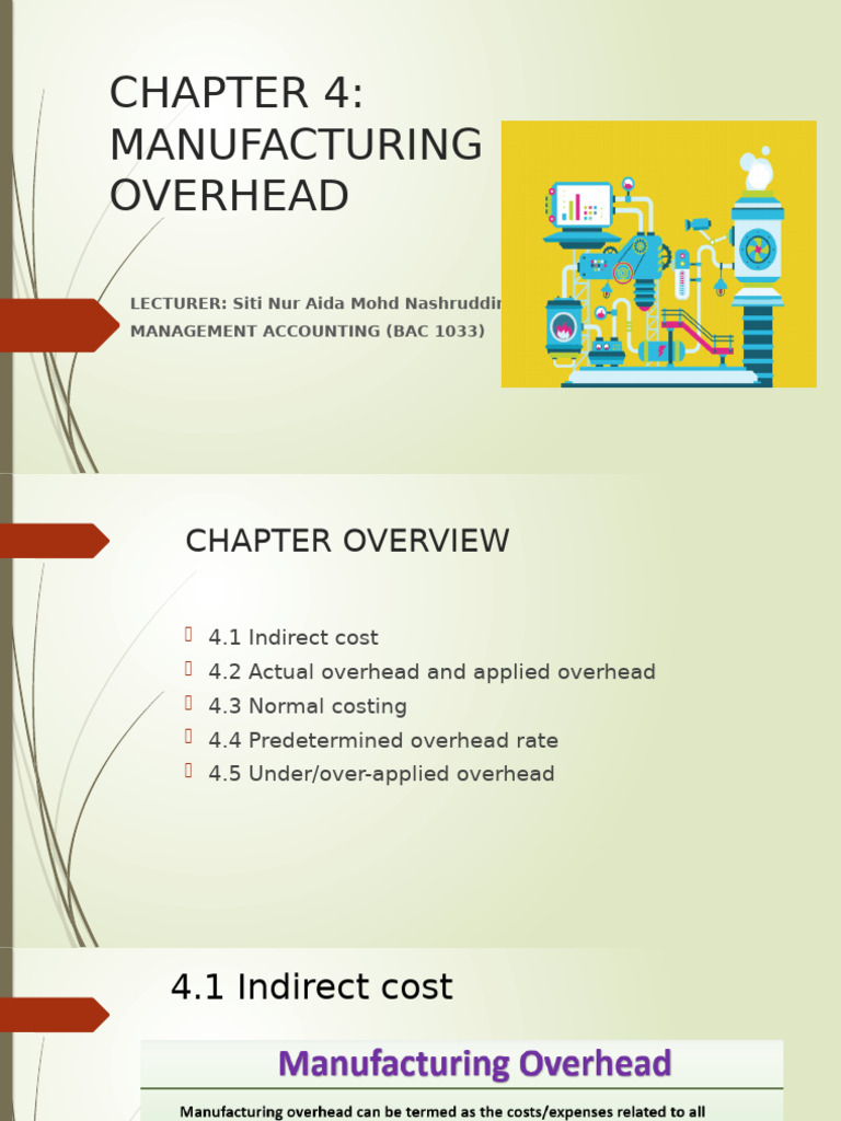 Topic 4 .Manufacturing Overhead | PDF | Cost Of Goods Sold | Cost