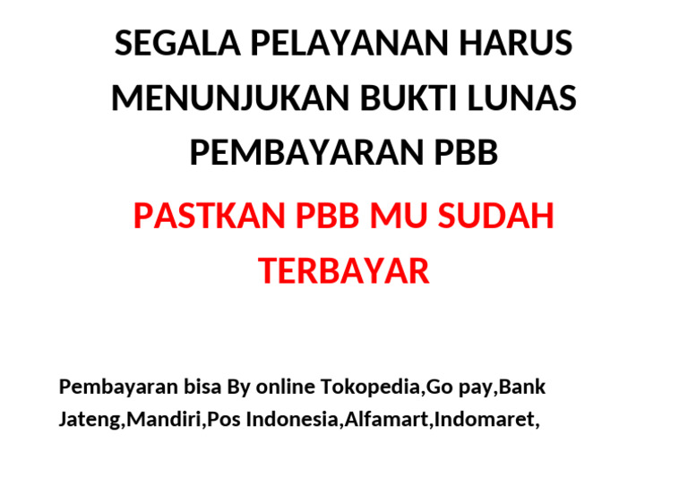 Segala Pelayanan Harus Menunjukan Bukti Lunas Pembayaran PBB | PDF